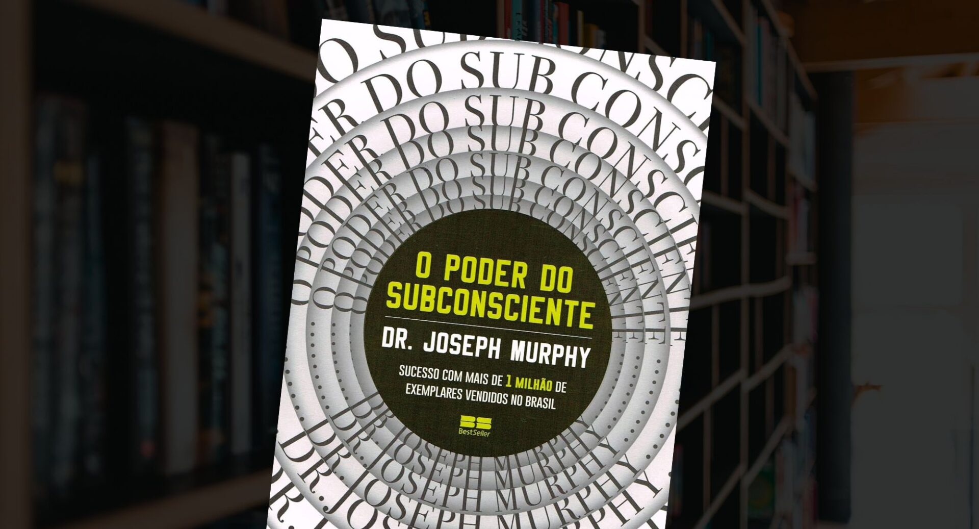 O livro que vai desbloquear todo o potencial do seu cérebro | Administradores
